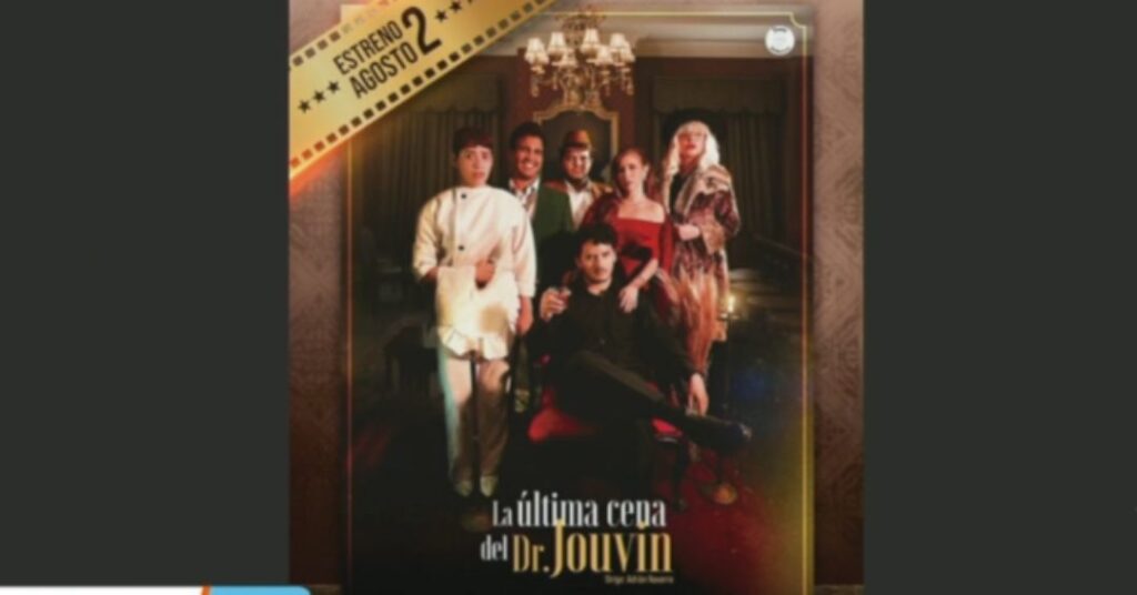 La Última Cena del Dr. Jouvin: teatro inmersivo convierte al público en ...